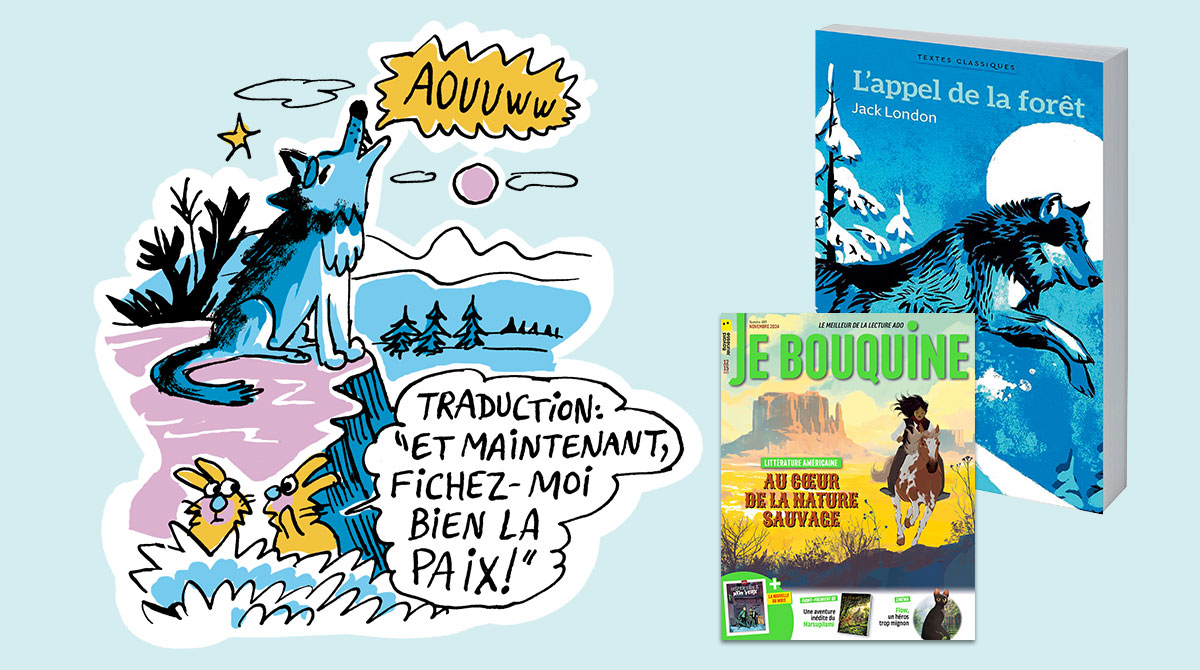 “L’appel de la forêt” : toute l’histoire à lire en 1 minute chrono avec ...